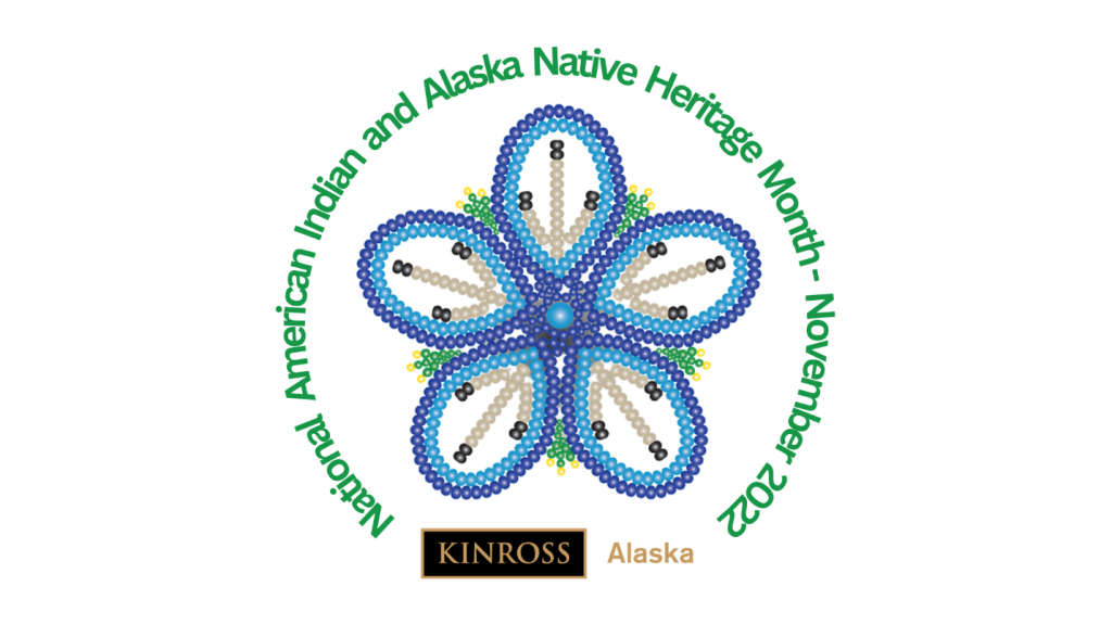 Kinross Alaska celebrates American Indian and Alaska Native Heritage ...